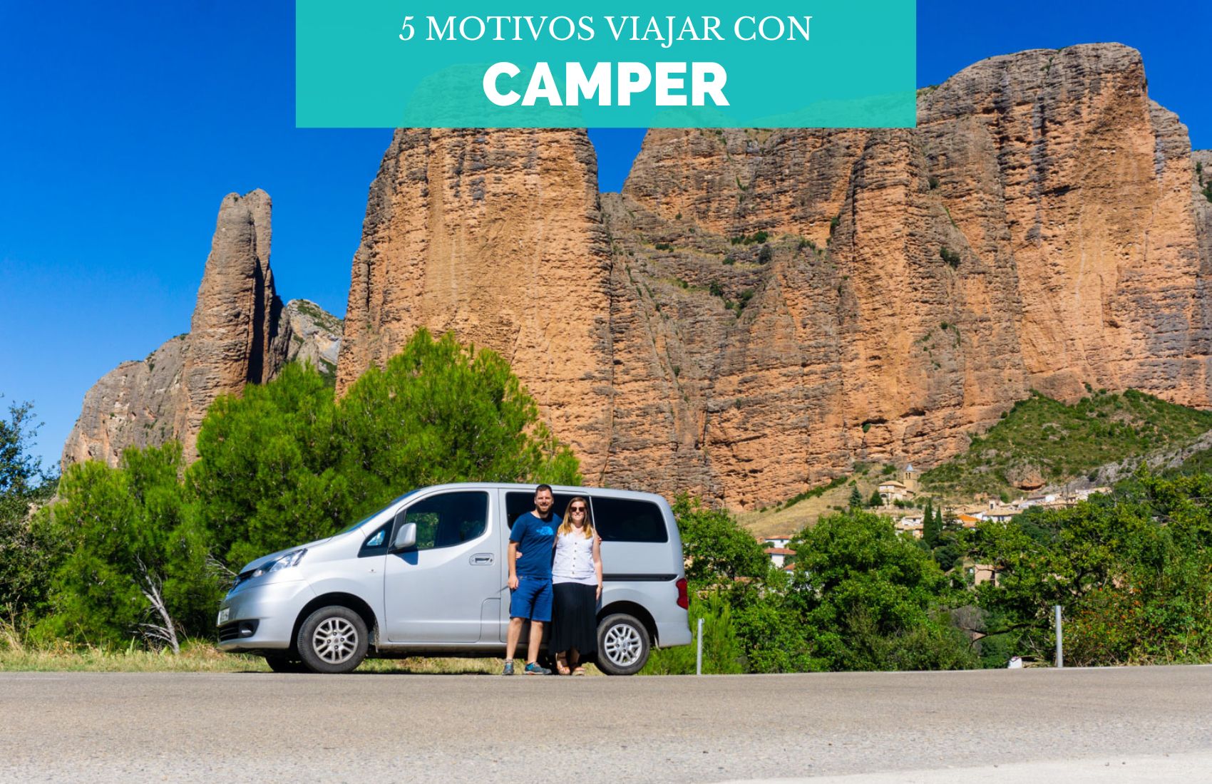 Nuestros 5 motivos para viajar en furgoneta camper - Descubrir viajando