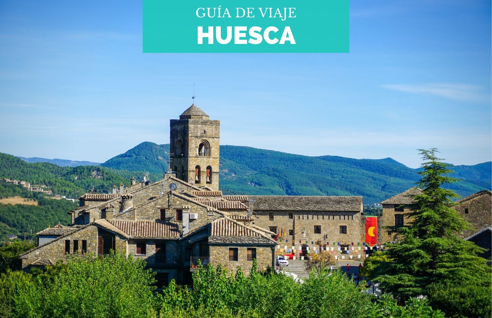 Guía de Huesca [2023] - Descubrir viajando