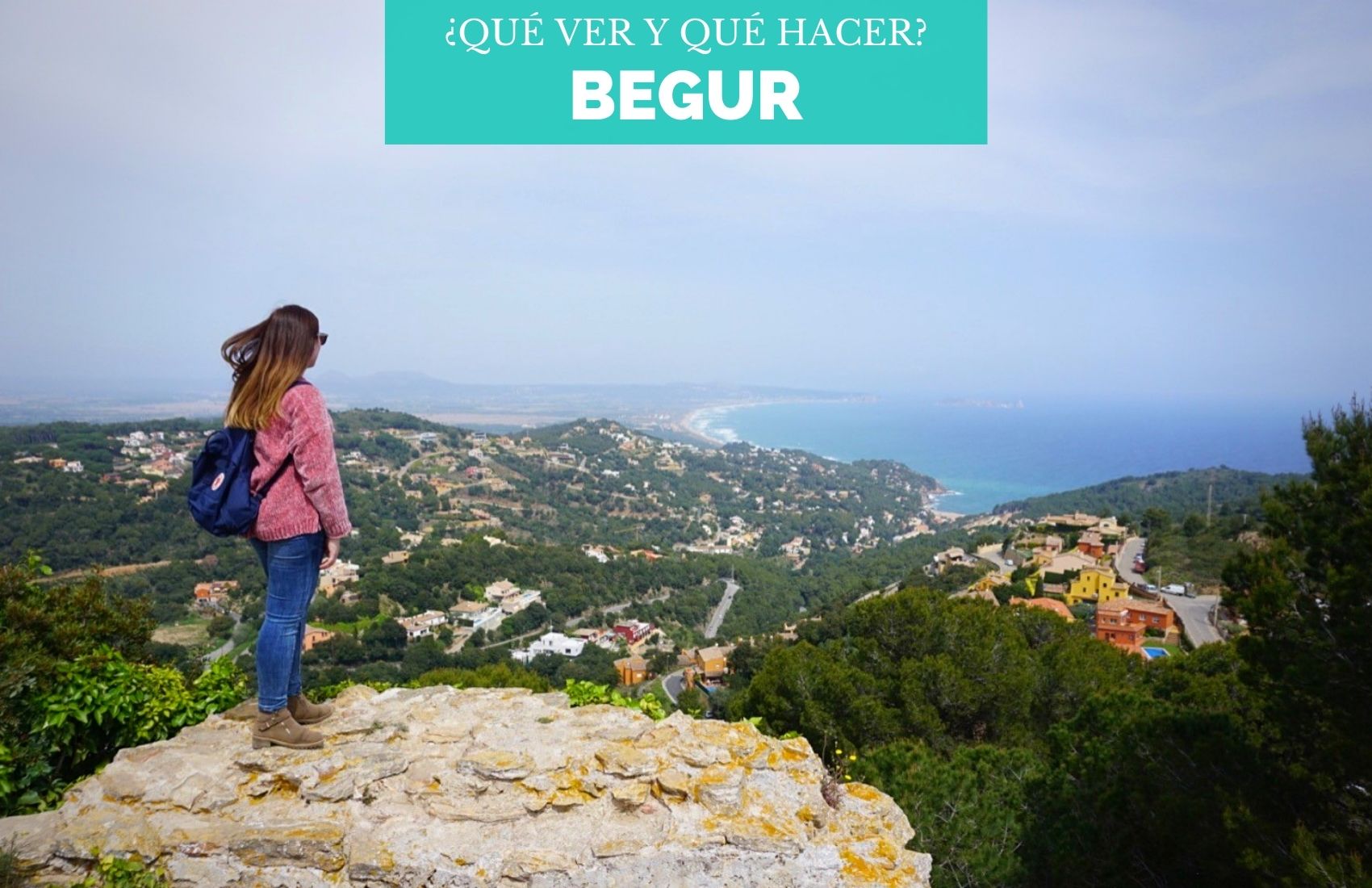 ¿Qué ver en Begur? - Castillo medieval y calas en la Costa Brava ...
